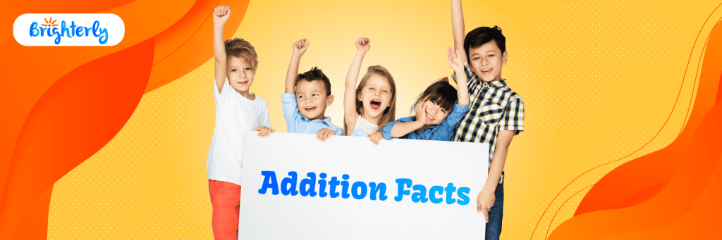Math Addition Facts: Everything You Need to Know about It | Brighterly.com