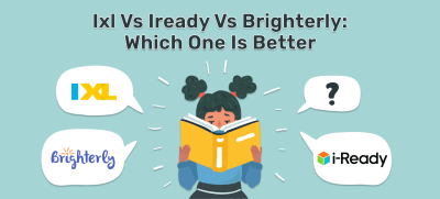 IXL vs iReady vs Brighterly: which one is better for 2025?