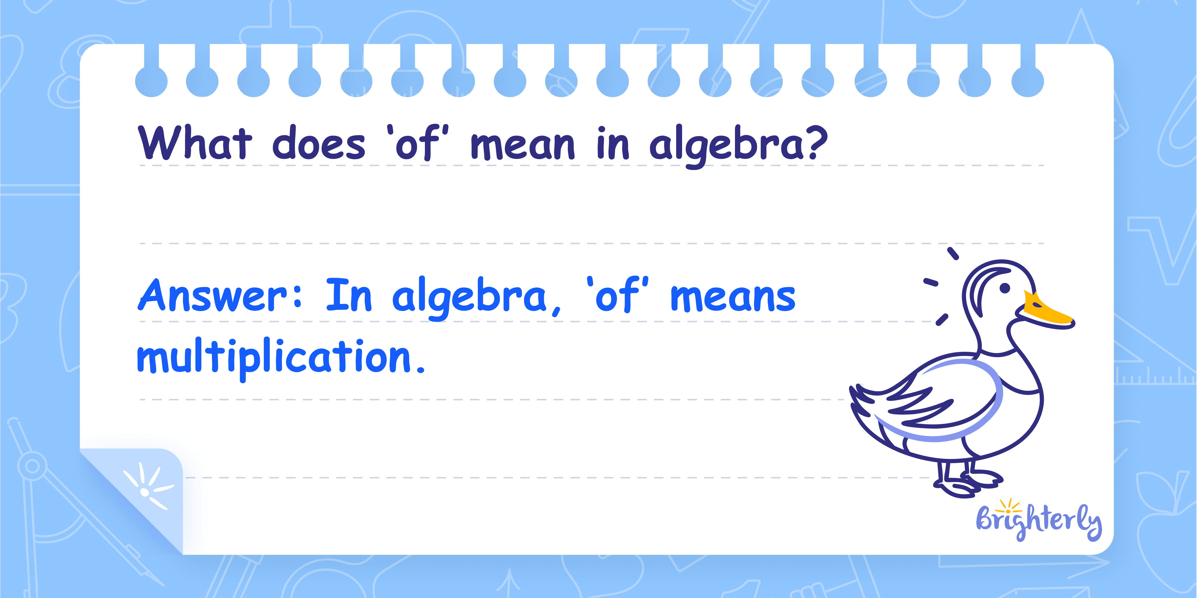 What does ‘of’ mean in algebra? [Solved]