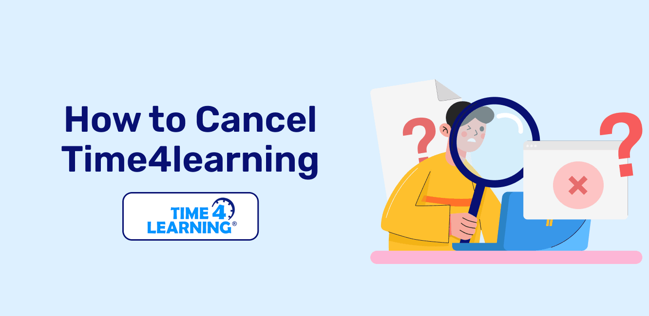 How to cancel Time4Learning in 2025