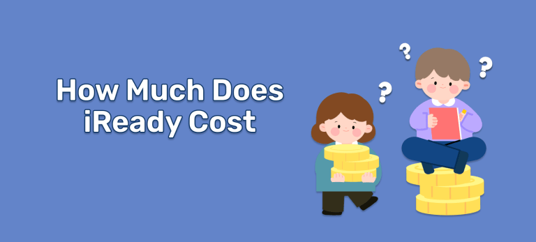 How Much Does iReady Cost: Everything You Need to Know 2026