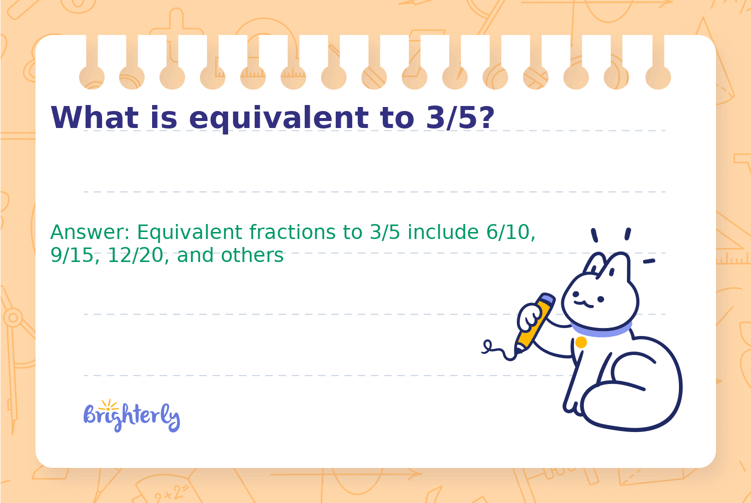 What is equivalent to 3/5? [Solved]