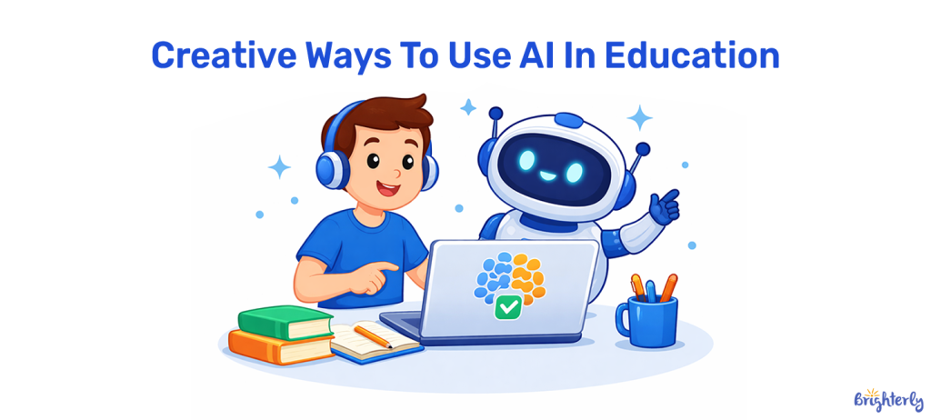 Creative Ways to Use AI in Education: 25 Ideas for Parents & Kids