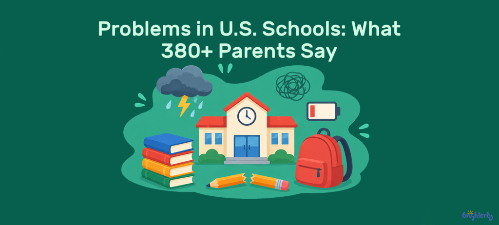 Problems in Schools in 2025–2026: What 380+ Parents Reveal